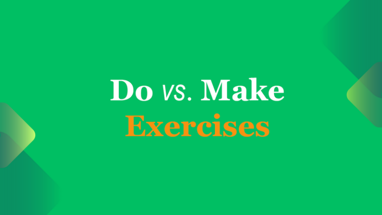 "Do vs Make" Exercises - Test Your English Collocation Knowledge